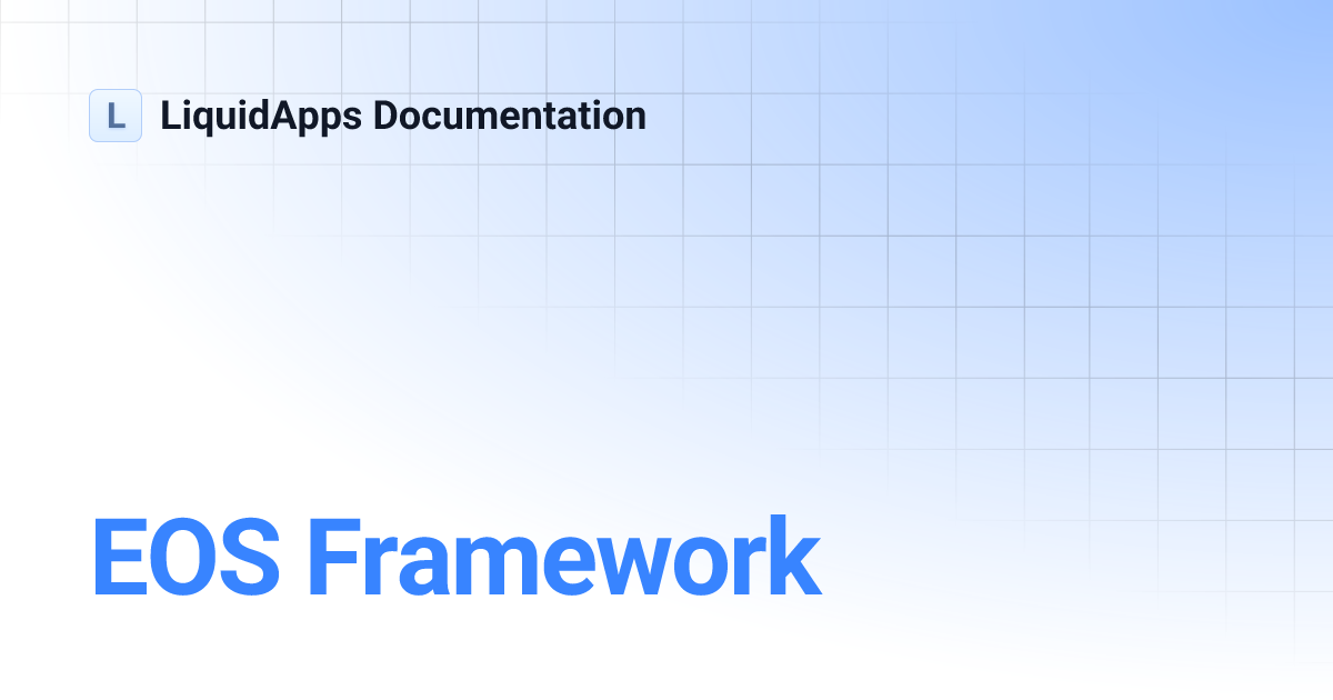 EOS Framework | LiquidApps Documentation