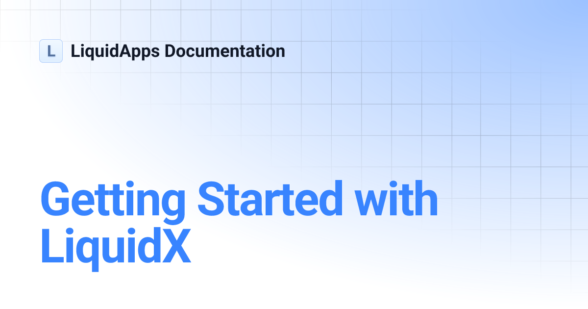 Getting Started with LiquidX | LiquidApps Documentation