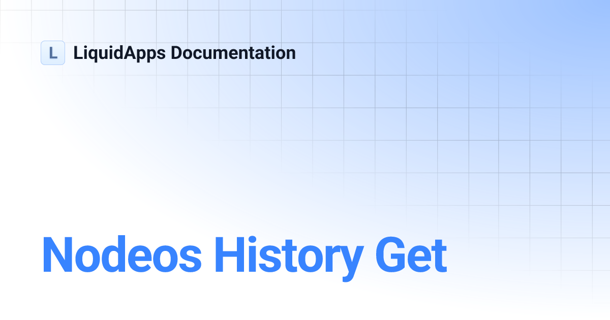 Nodeos History Get | LiquidApps Documentation