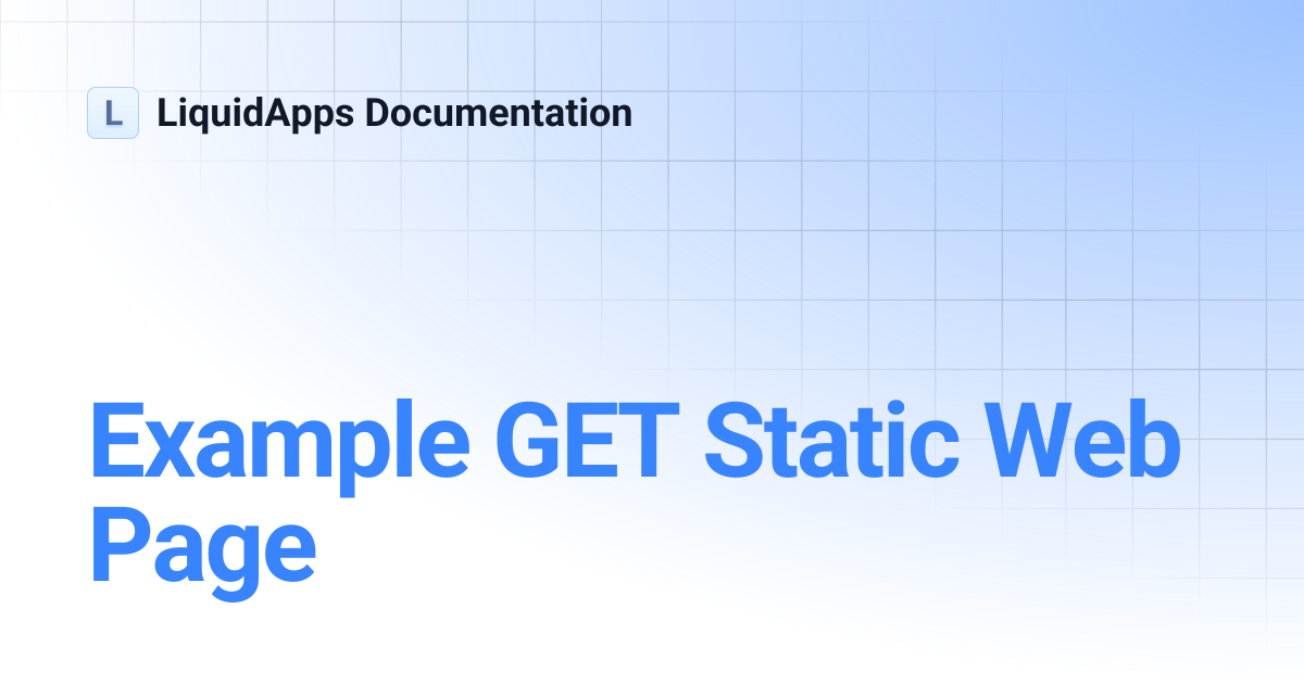 Example GET Static Web Page | LiquidApps Documentation